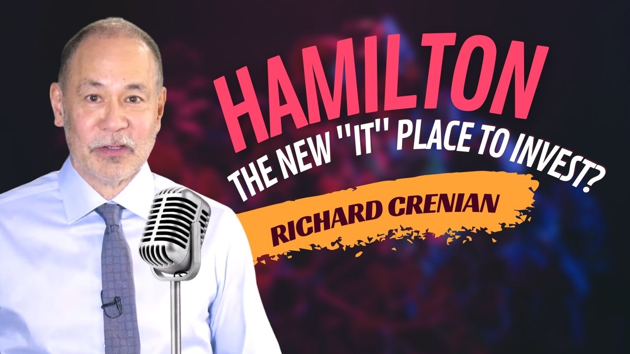 Hamilton: The New 'It' Place To Invest? - The Official Blog of Richard ...